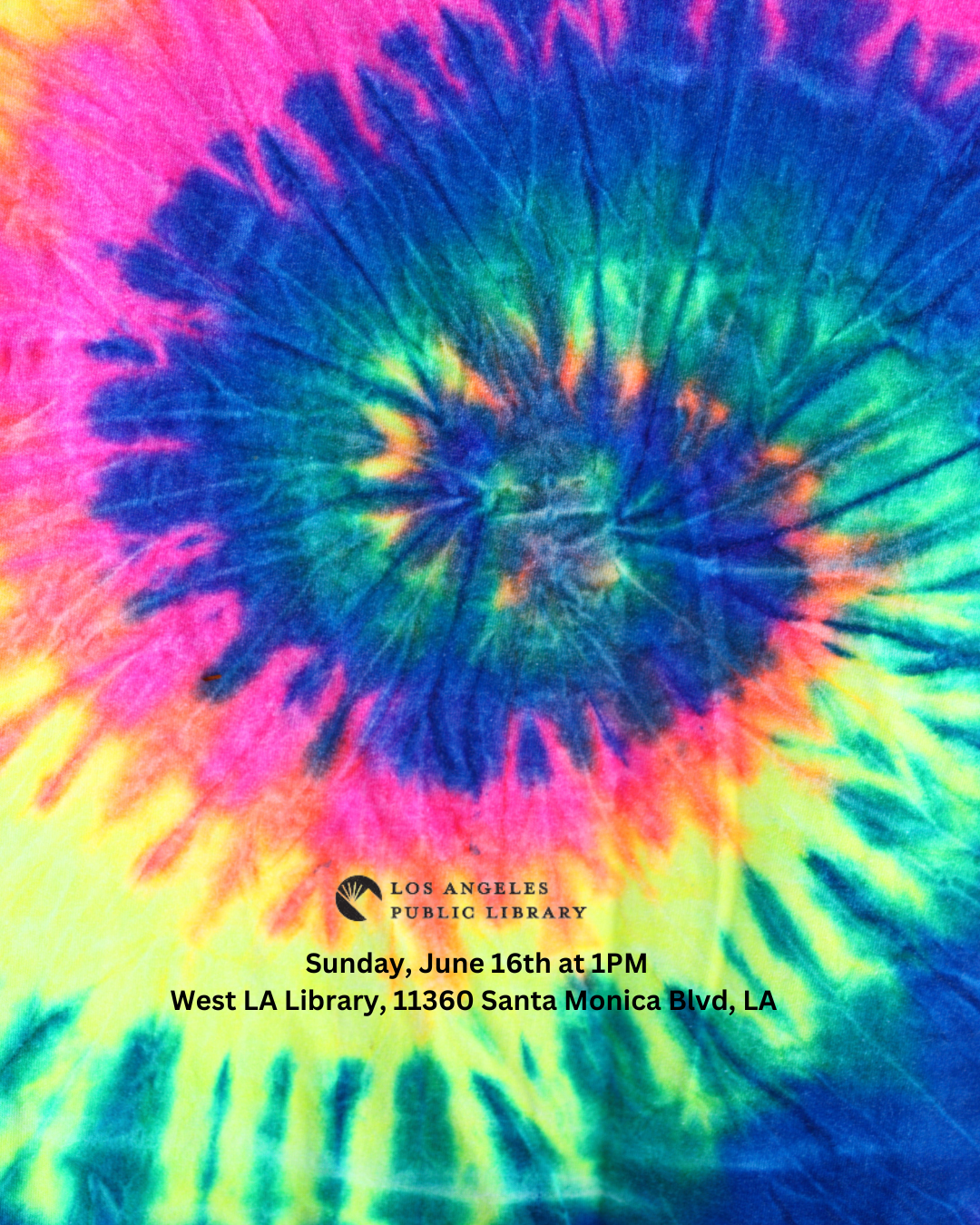 Make a Tie Dye Shirt | Los Angeles Public Library