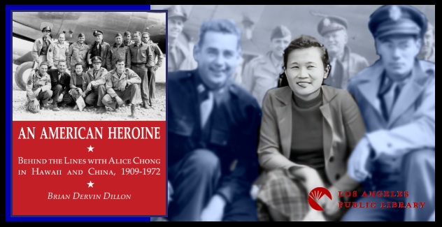 Alice Chong: An American Heroine | Los Angeles Public Library